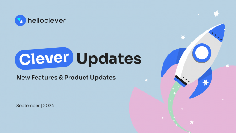 Hello Clever | Clever Product Updates: Smarter Tools to Enhance Your ...